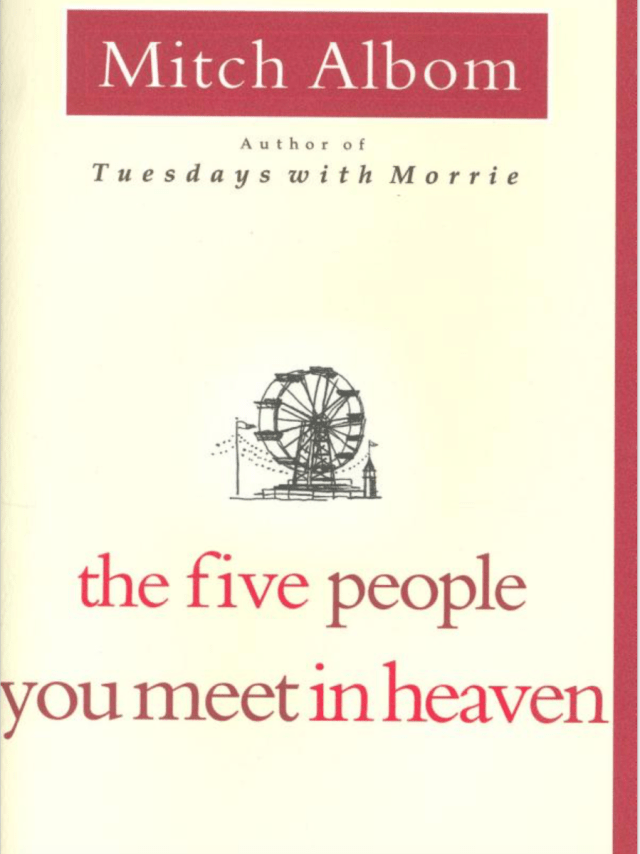 THE FIVE PEOPLE YOU MEET IN HEAVEN BY MITCH ALBOM REVIEW – Lin's ...