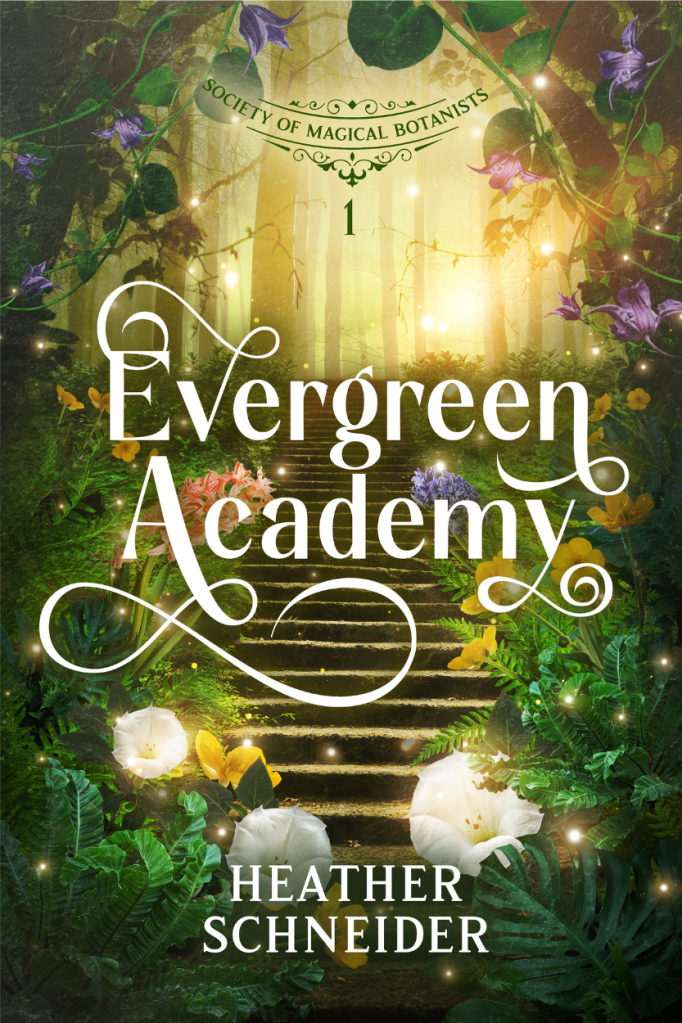 REVIEW: EVERGREEN ACADEMY ( SOCIETY OF MAGICAL BOTANISTS #1) BY HEATHER ...